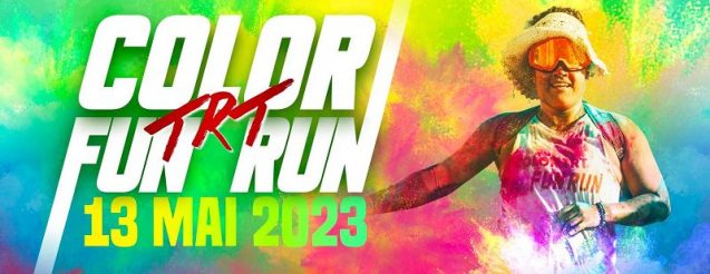 La Color Fun Run 2023 plus colorée, plus musicale, et avec plus de ...